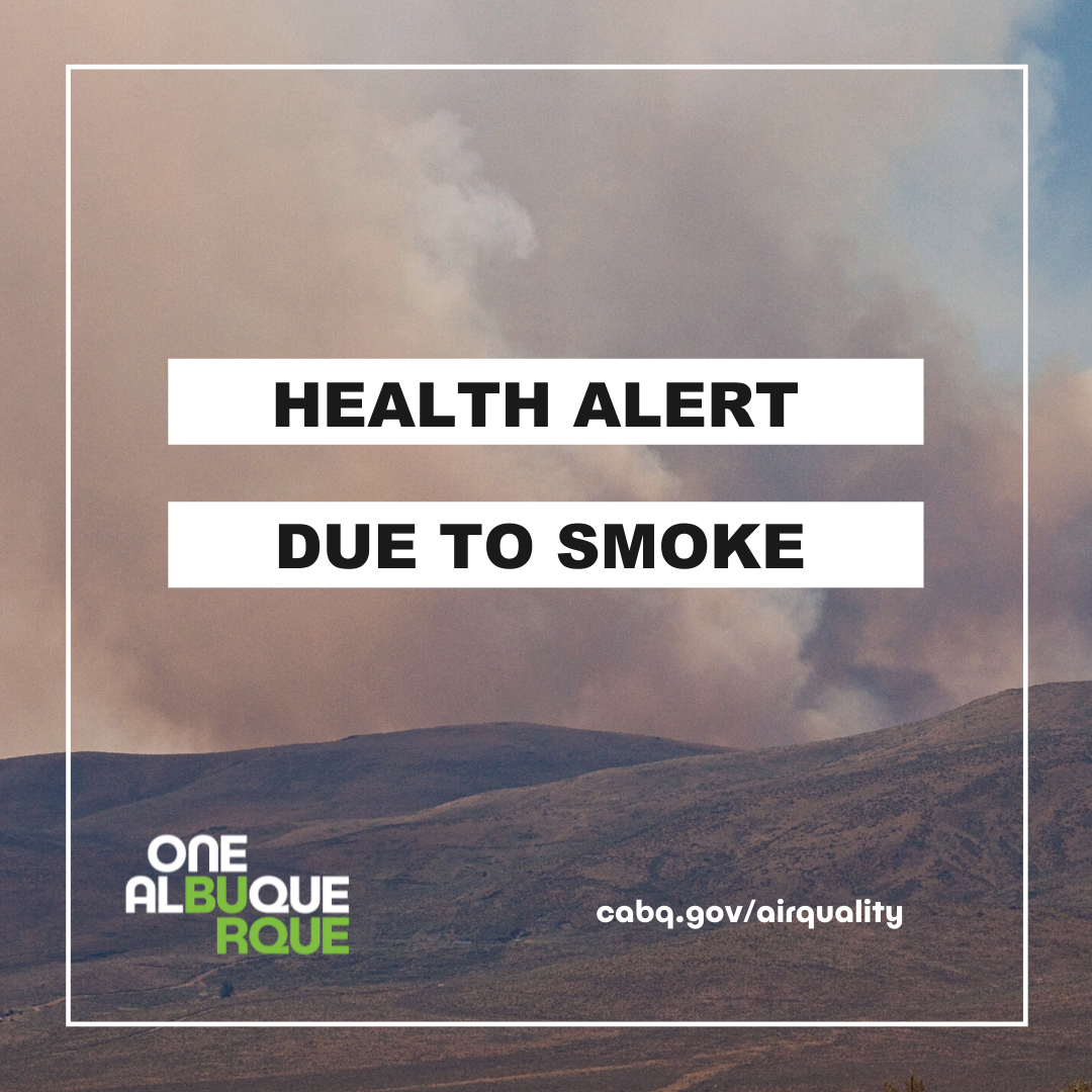 Health Alert Issued on May 31, 2024 Due To Smoke — City of Albuquerque